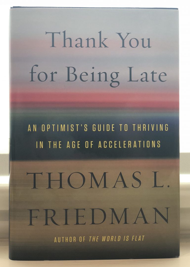 Thank You For Being Late: An Optimist’s Guide to Thriving in the Age of ...
